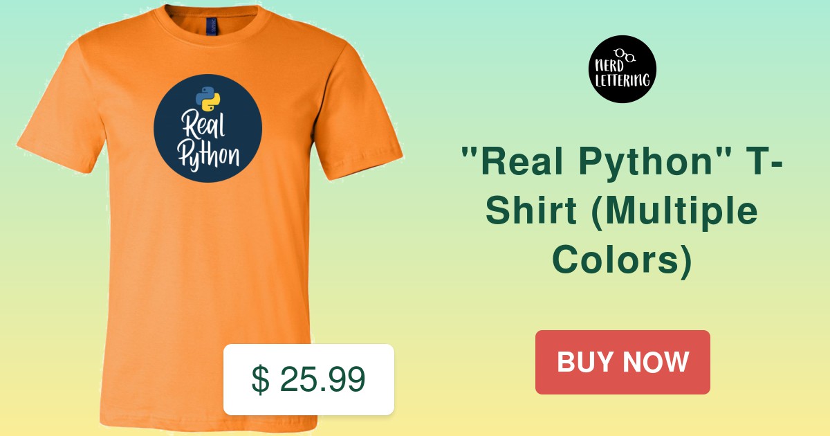"Real Python" T-Shirt (Multiple Colors) Nerdlettering
